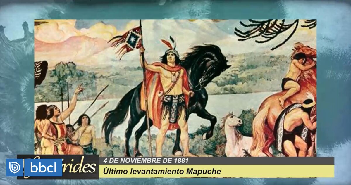 Efemérides: El 4 de noviembre de 1881 se produjo el último gran levantamiento Mapuche ...