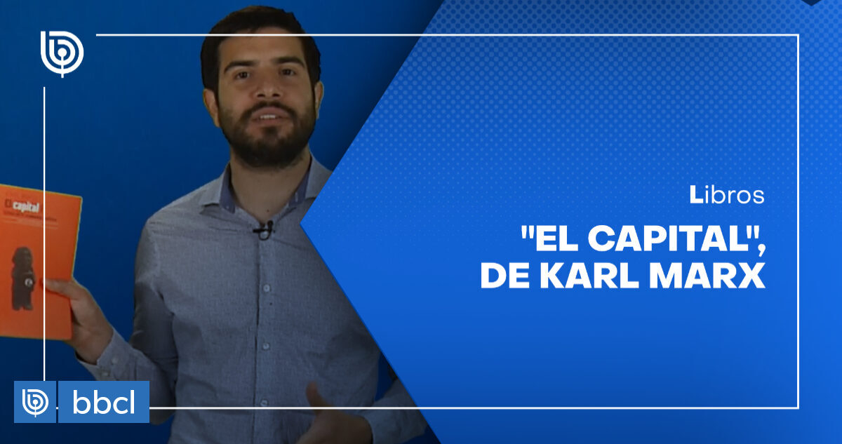 Comentario literario con Matías Cerda: "El capital", de Karl Marx ...