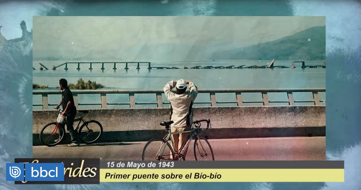 Efemérides: El 15 de mayo de 1943 se inaugura el primer puente sobre el ...