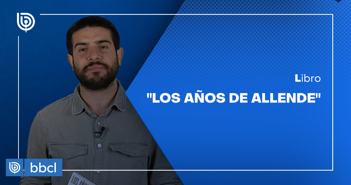 Comentario literario con Matías Cerda: "Los años de Allende", de Carlos ...