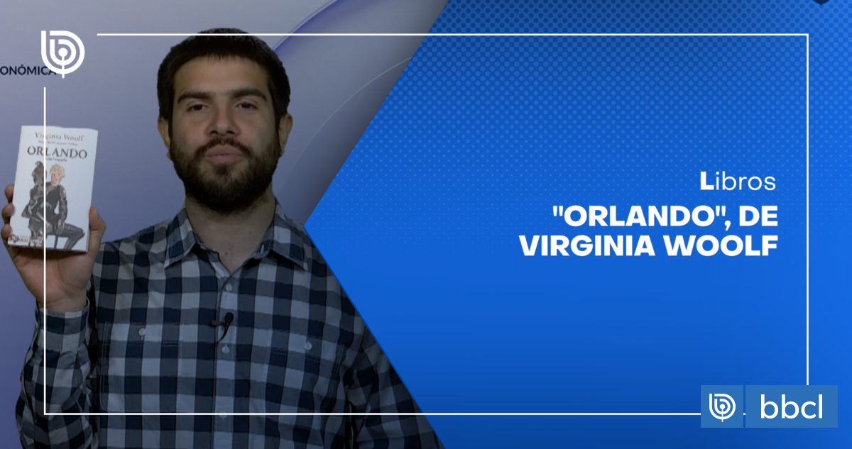 Comentario literario con Matías Cerda: "Orlando", de Virginia Woolf ...