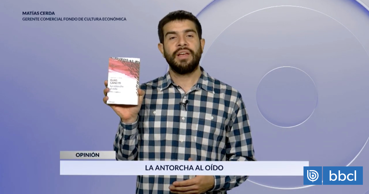 Comentario literario con Matías Cerda: "La Antorcha al oído", de Elias Canetti | columnas ...