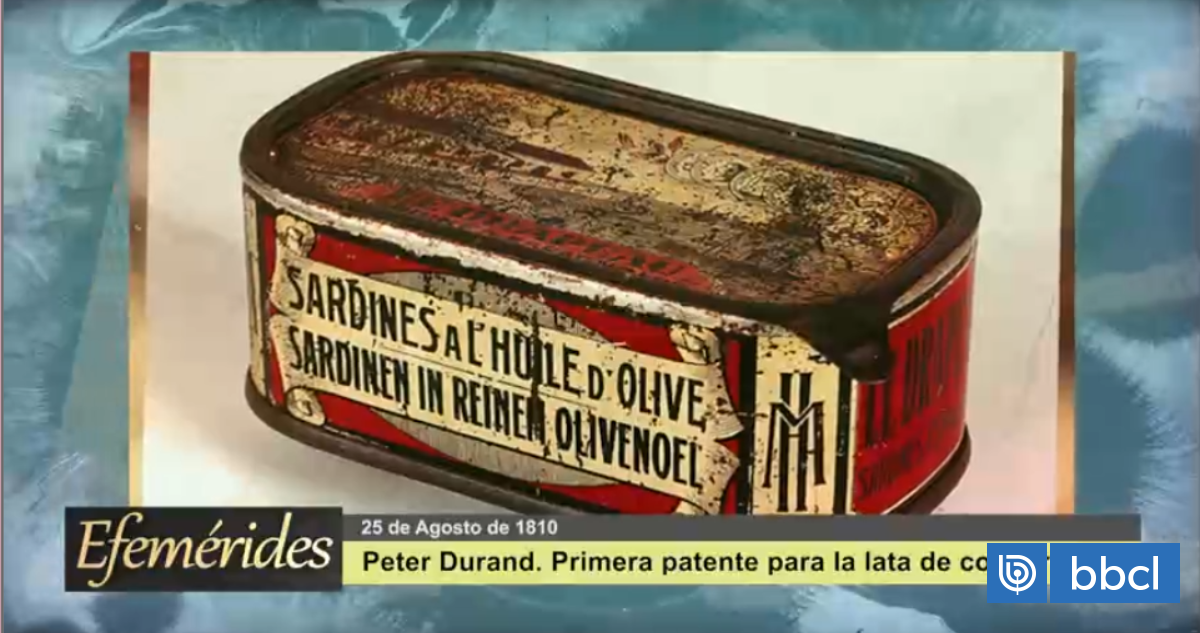 Efemérides: 25 de agosto de 1810 Peter Durant. Primera patente para la ...