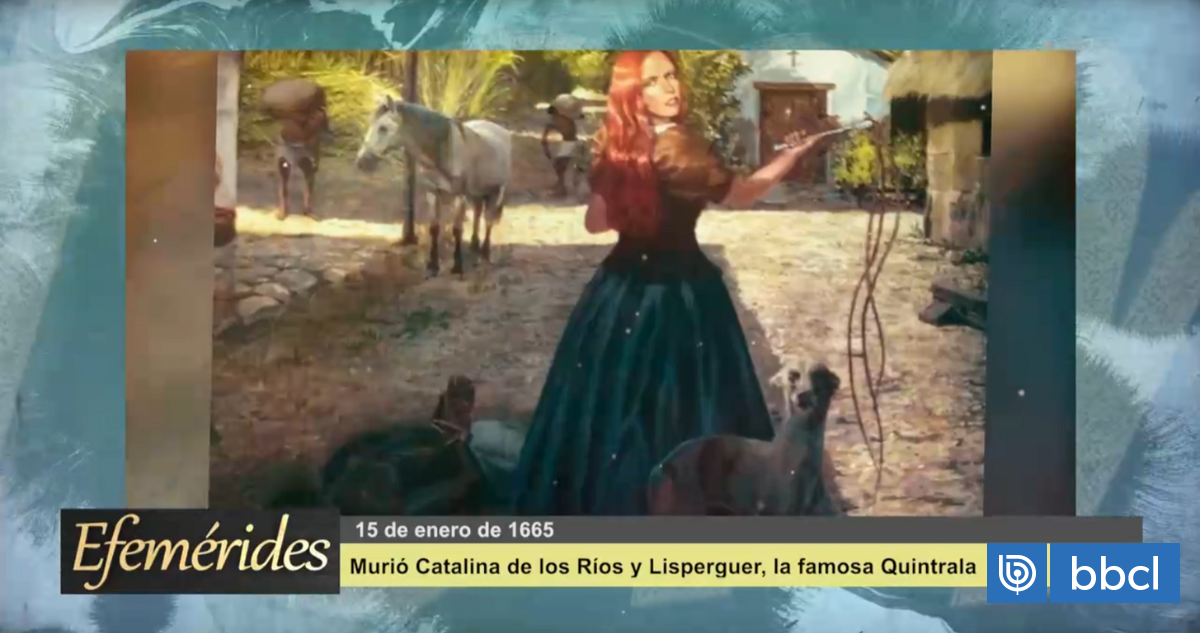 Efemérides 15 de enero de 1665: Murió Catalina de los Ríos y Lisperguer ...